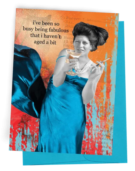 694 Being Fabulous Greeting Card